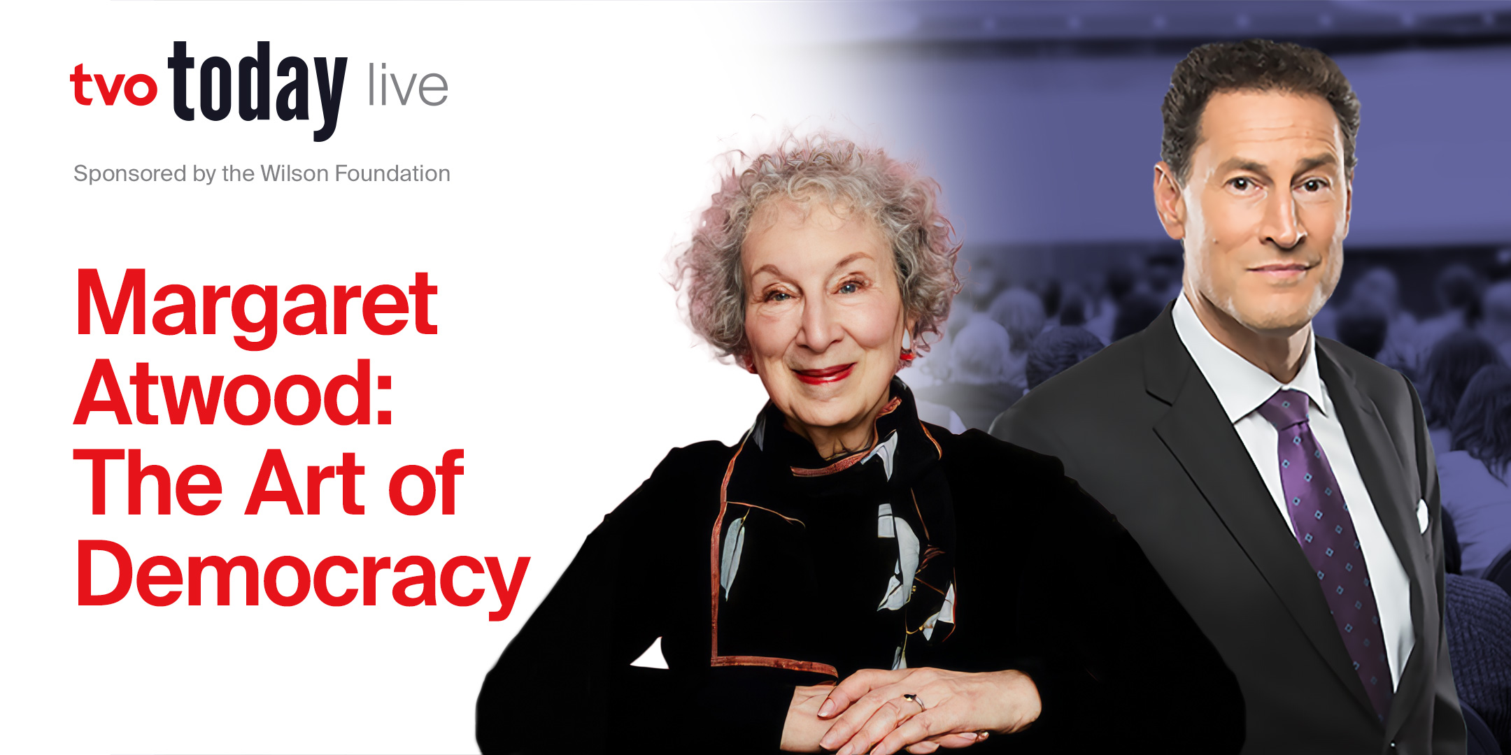 The Art of Democracy with Margaret Atwood at TVO Live Today | TVO.me | TVO Media Education Group